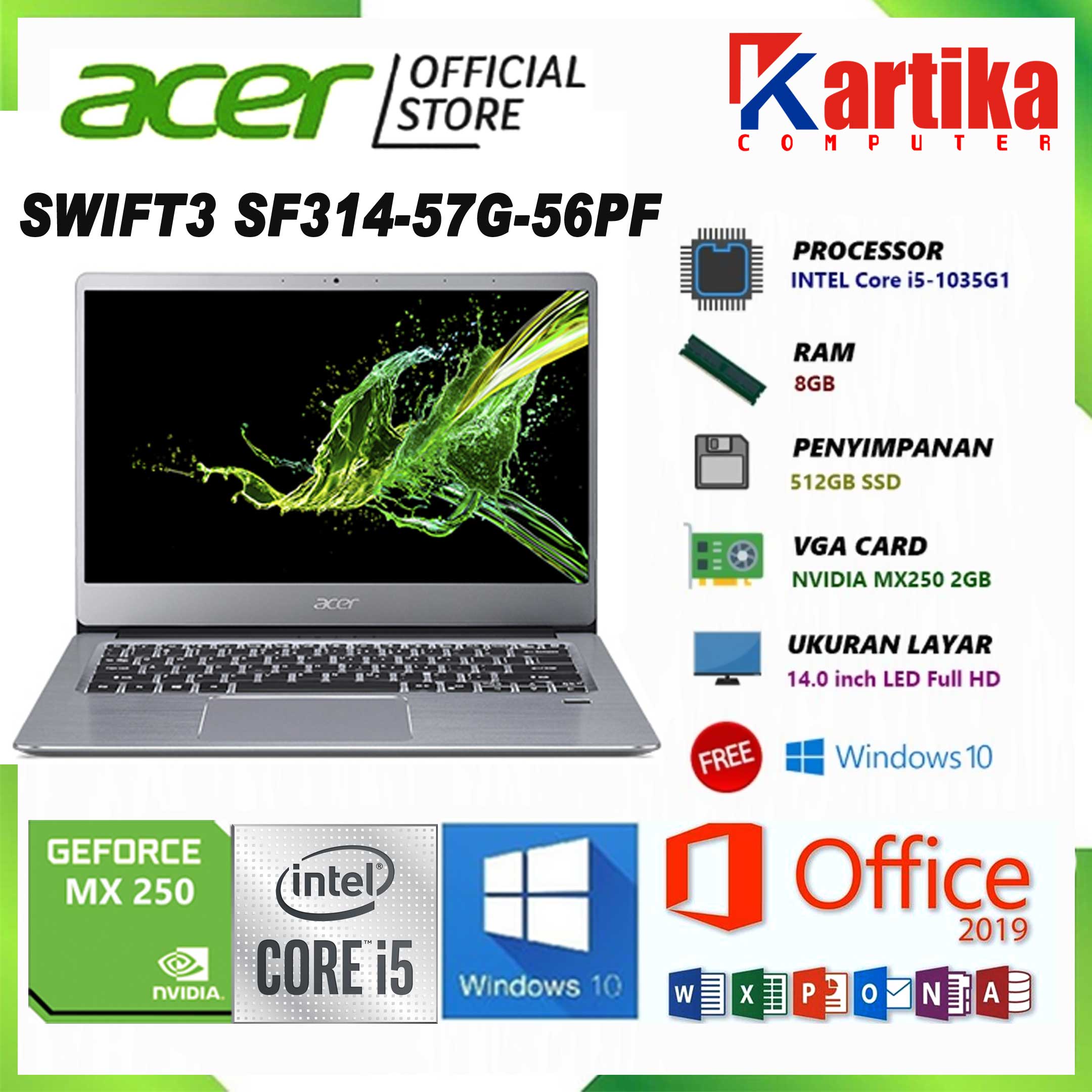 Kartika Komputer | ACER SWIFT3 SF314-57G-56PF I5 / 8GB / SSD512 / W10 OHS SILVER